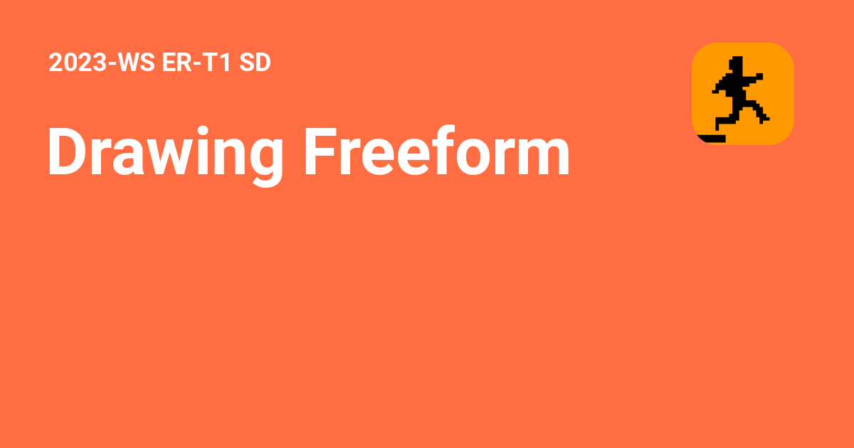 Drawing Freeform - 2023-WS ER-T1 SD