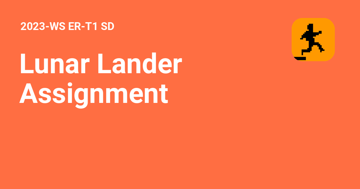 Lunar Lander Assignment - 2023-WS ER-T1 SD