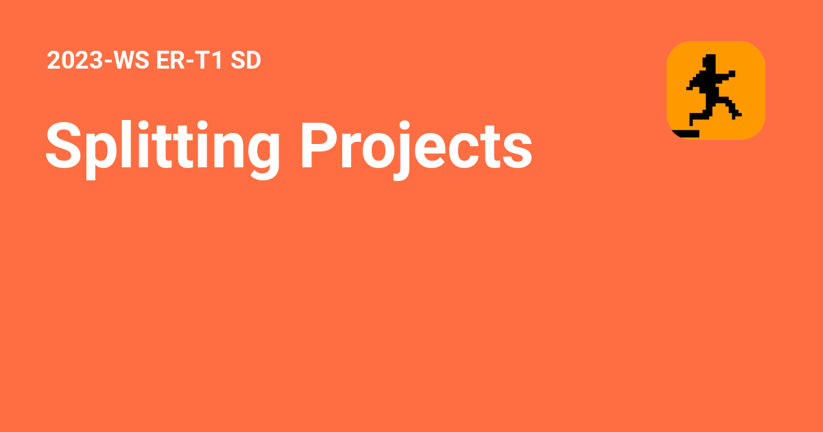 Splitting Projects 2023 Ws Er T1 Sd